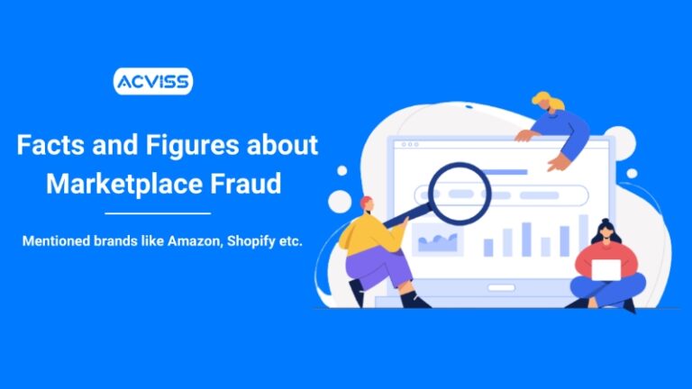 Facts & Figures About Marketplace Fraud and How to Prevent It | Acviss ...